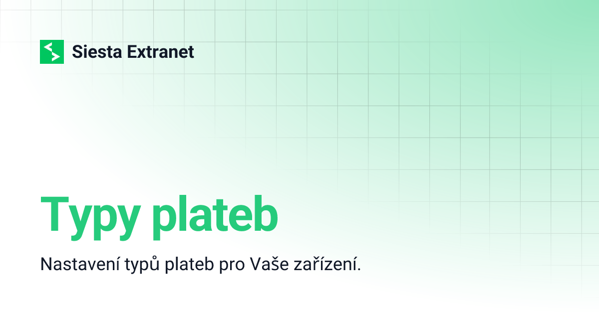 Typy plateb | Siesta Extranet